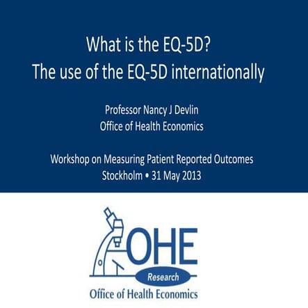 EuroQol Agenda and Developing the New EQ-5D-5L Value Sets