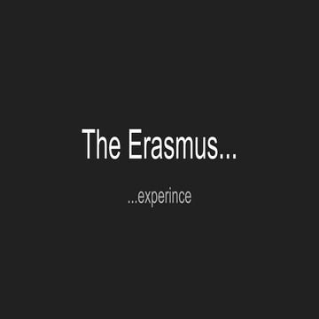 The erasmus... | PPT