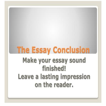 The Essay Conclusion | PDF