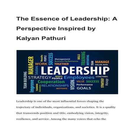 The Essence of Leadership: A Perspective Inspired by Kalyan Pathuri | PDF