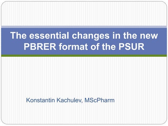 Periodic Safety Update Report (PSUR) | PPTX | Medical Health