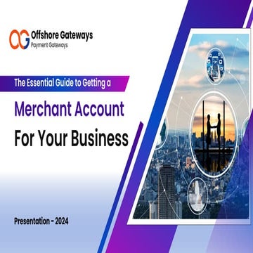 The Essential Guide to Getting a Merchant Account for Your Business | PPT