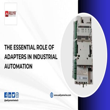 The Essential Role of Adapters in Industrial Automation.pptx