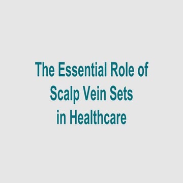 Scalp Vein Sets Ppt