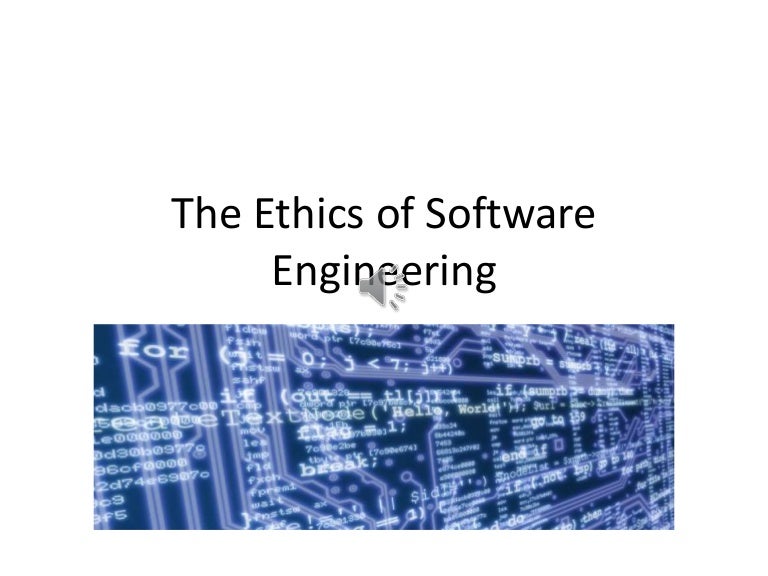 The Ethics Of Software Engineering the-ethics-of-software-engineering