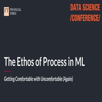 [DSC Croatia 22] The Ethos of Process in ML - Leanne Fitzpatrick | PPT