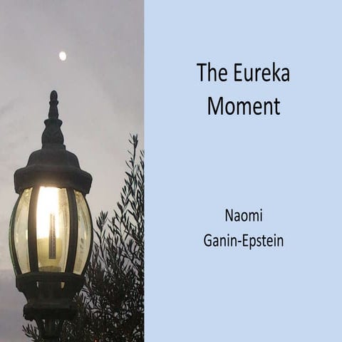 The eureka moment 2 | PPT