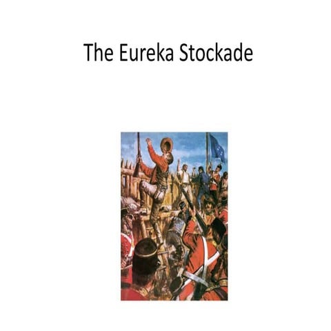 The eureka stockade | PPTX