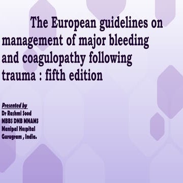 The European guidelines on management of major bleeding and ...