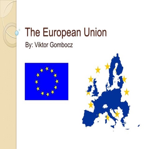 The European Union | PPT | Free Download