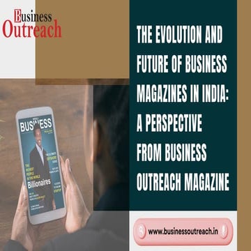 The Evolution and Future of Business Magazines in India A Perspective ...