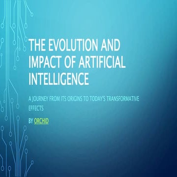 The Evolution and Impact of Artificial Intelligence.pptx