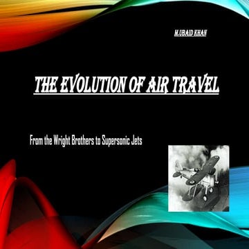 The Evolution of Air Travel CIT Class.pptx
