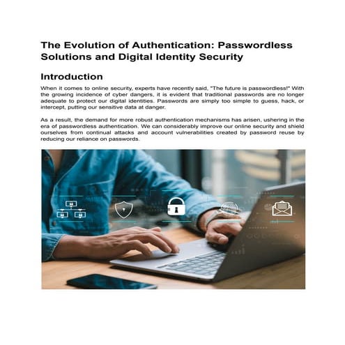 The Evolution of Authentication: Passwordless Solutions and Digital Identity Security | PDF