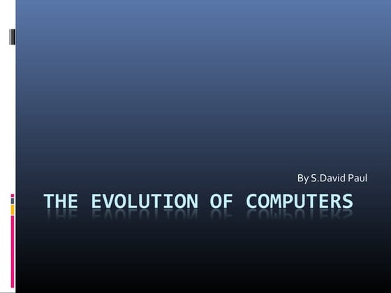 Evolution of computer | PPTX