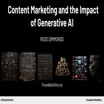 The Evolution of Content & The Future of Our Industry *AI + Content | PDF
