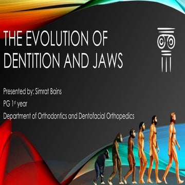 The evolution of dentition and jaws.pptx