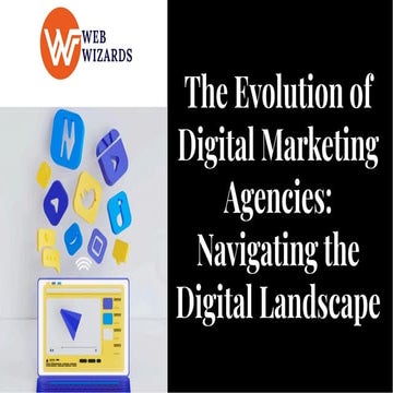 The Evolution of Digital Marketing: From Past to Present | PPTX