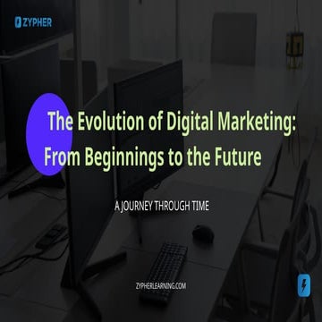 The Evolution of Digital Marketing From 1990s to AI Era | PPTX