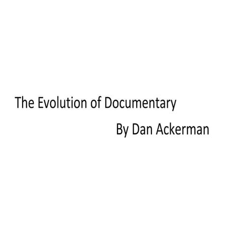 The Evolution of Documentary | ODP