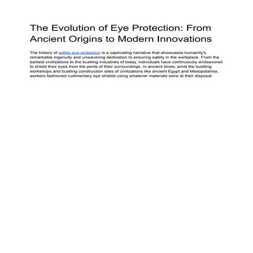 The Evolution of Eye Protection_ From Ancient Origins to Modern ...