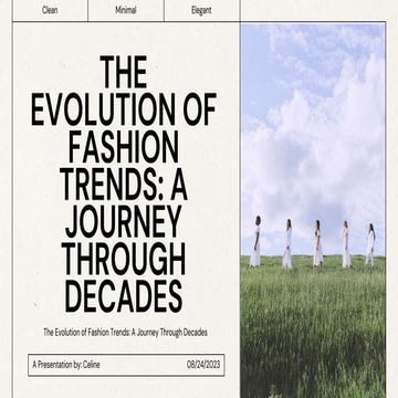 The Evolution of Fashion Trends A Journey Through Decades.pptx