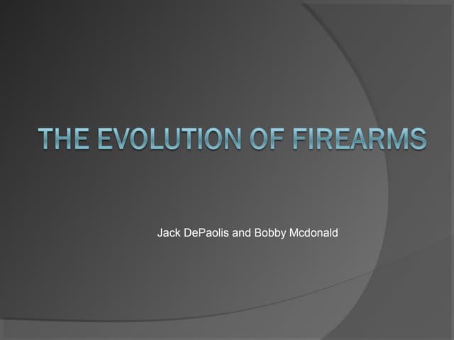 Firearm and its classification. | PPTX