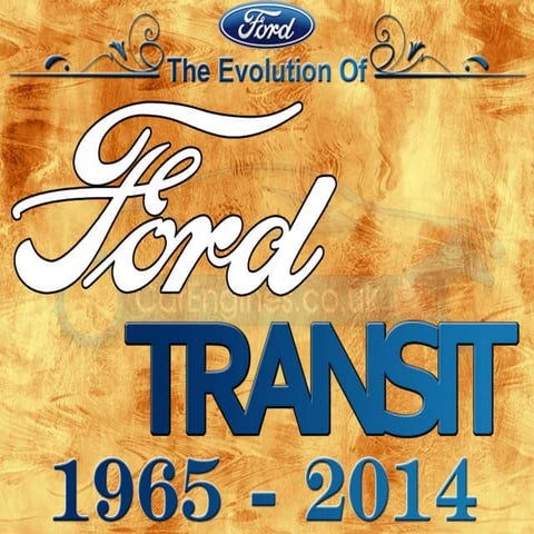The evolution of ford transit | PPTX