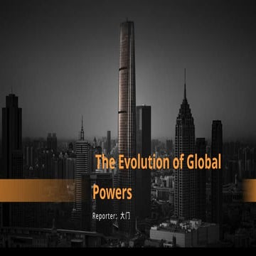 The Evolution of Global Powers of the modern world | PPTX