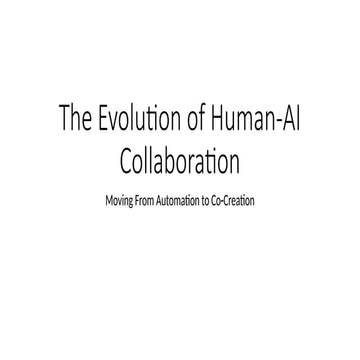 The Evolution of Human-AI Collaboration.pptx