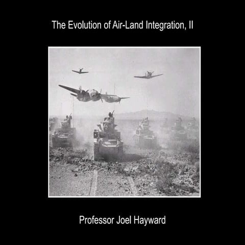 The Evolution of Integrated Air Power (air-land integration), 2, by ...