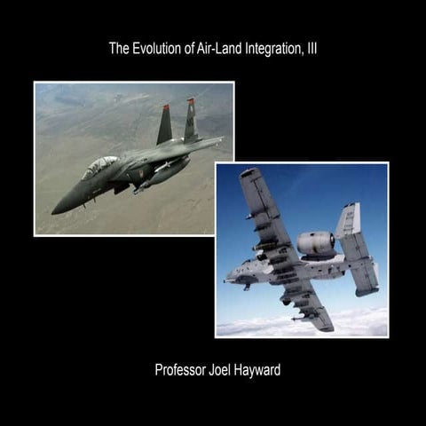 The Evolution of Integrated Air Power (air-land integration), 3, by ...