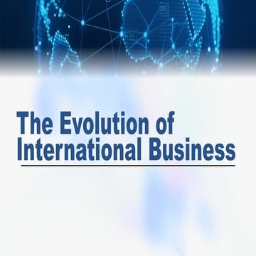 The Evolution of International Business.pptx