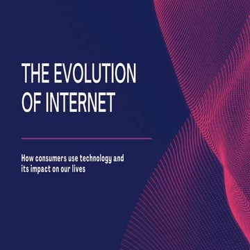 Assignment 2 - The Evolution of Internet | PPT