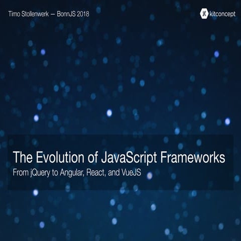 The Evolution of JavaScript Frameworks | PDF