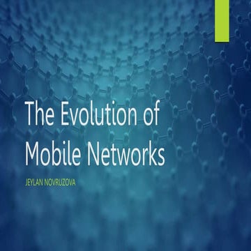 The Evolution of Mobile Networks gruhgri | PPT