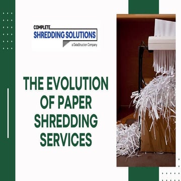 The Evolution of Paper Shredding Services | PDF