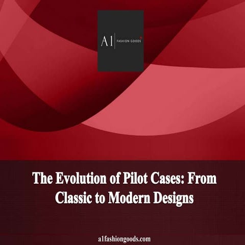 The Evolution of Pilot Cases: From Classic to Modern Designs | PPT