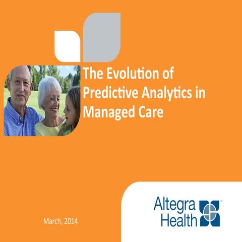 The Evolution of Predictive Analytics in Maaged Care | PPT