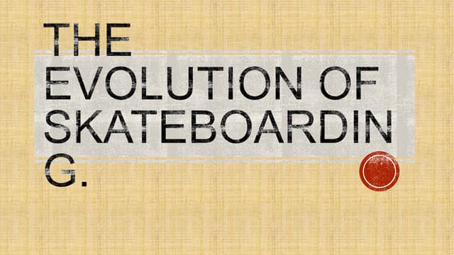 History of skateboarding | TXT | Skateboarding | Extreme Sports