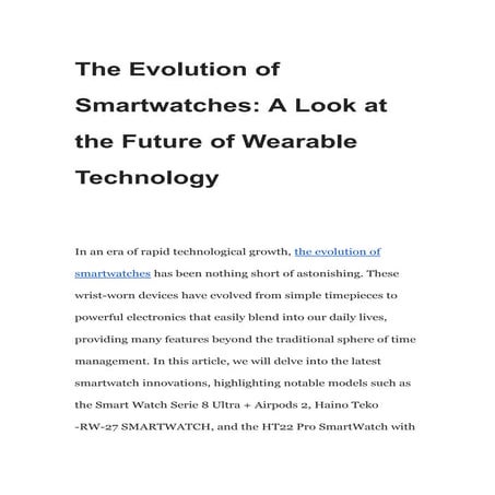 The Evolution of Smartwatches_ A Look at the Future of Wearable ...