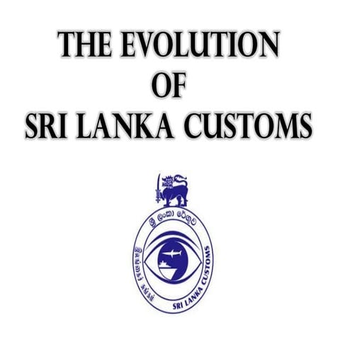 The Evolution of Sri Lanka Customs | PDF