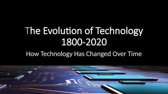 Evolution of technology presentation ppt | PPTX | Technology & Computing
