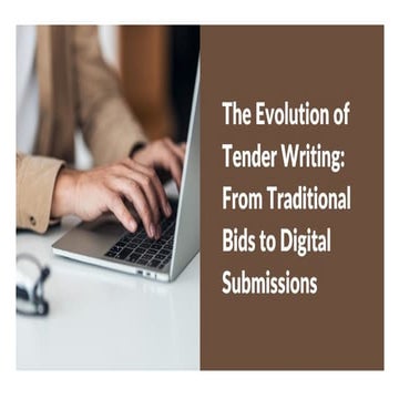 The Evolution of Tender Writing: From Traditional Bids to Digital ...
