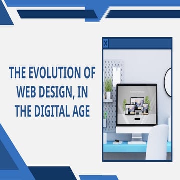 The Evolution of Web Design, in the Digital Age.pptx