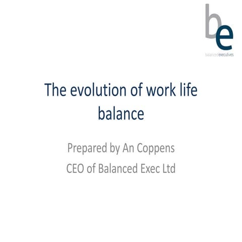 The evolution of work life balance | PPTX