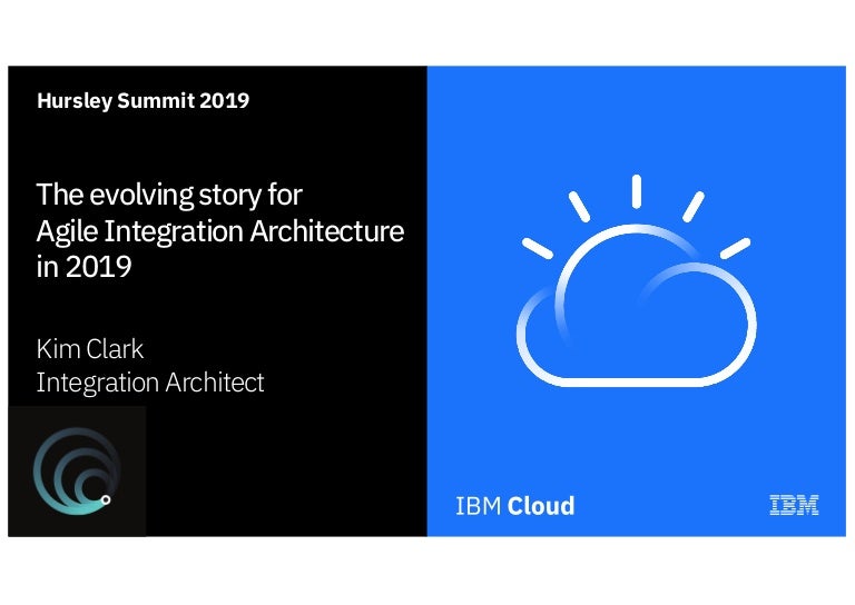 The Evolving Story For Agile Integration Architecture In 2019