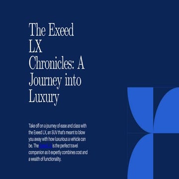 The Exeed LX Chronicles A Journey into Luxury - Presentation.pptx