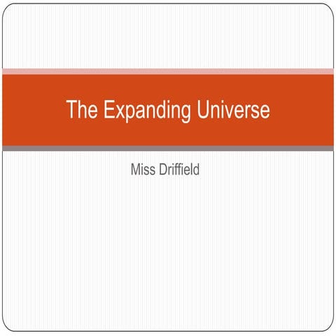 The expanding universe | PPTX