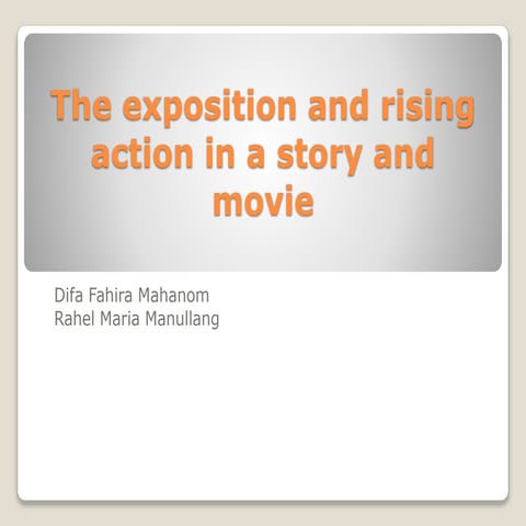 The exposition and rising action in a story.pptx
